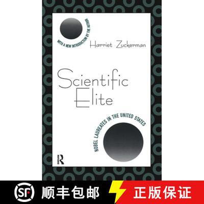 【3-4周达】精装 Scientific Elite: Nobel Laureates in the United States [9781138532311]