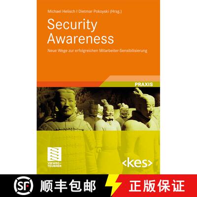 【3-4周达】Security Awareness: Neue Wege zur erfolgreichen Mitarbeiter-Sensibilisierung [9783834806680]