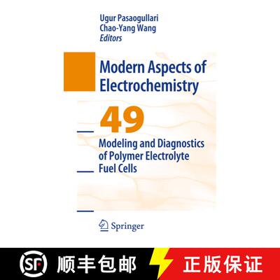 【3-4周达】精装 Modeling and Diagnostics of Polymer Electrolyte Fuel Cells [9780387980676]