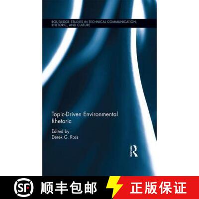 【3-4周达】精装 Topic-Driven Environmental Rhetoric [9781138216563]