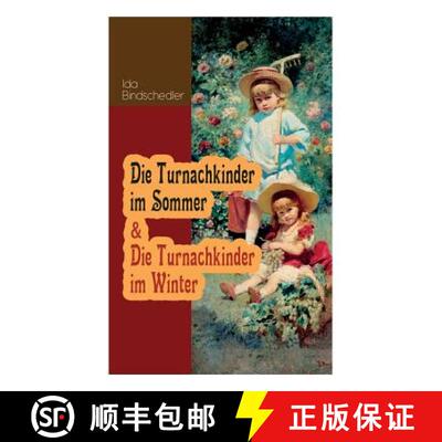【3-4周达】Die Turnachkinder im Sommer & Die Turnachkinder im Winter: Klassiker der Kinder- und Jugen... [9788026887881]