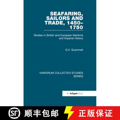 【3-4周达】Seafaring, Sailors and Trade, 1450-1750: Studies in British and European Maritime and Impe... [9780860788973]