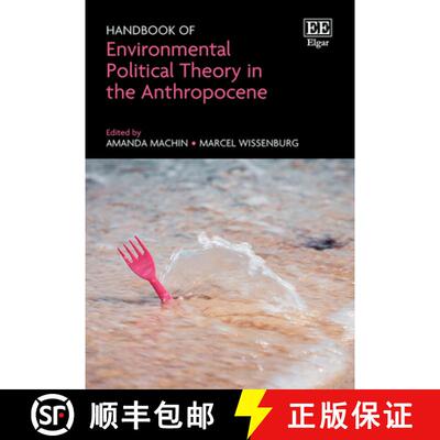 【3-4周达】精装 Handbook of Environmental Political Theory in the Anthropocene [9781802208948]