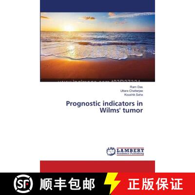 预订 Prognostic indicators in Wilms' tumor [9783659222061]