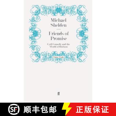 预订 Friends of Promise: Cyril Connolly and the World of Horizon [9780571249152]