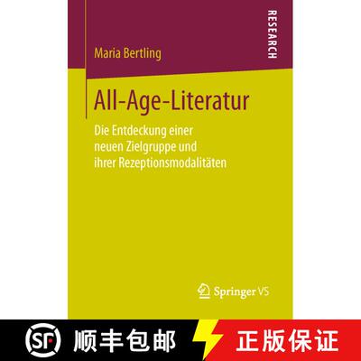 【3-4周达】All-Age-Literatur : Die Entdeckung einer neuen Zielgruppe und ihrer Rezeptionsmodalitäten... [9783658143336]