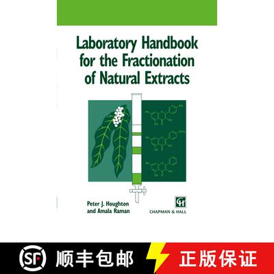 【3-4周达】Laboratory Handbook for the Fractionation of Natural Extracts [9781461376620]