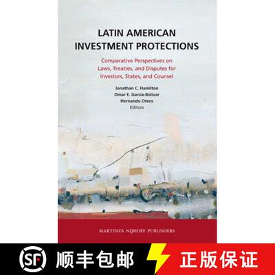 预订 精装 Latin American Investment Protections: Comparative Perspectives on Laws, Treaties, and Disp... [9789004202498]