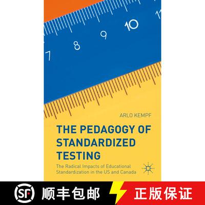 【3-4周达】精装 The Pedagogy of Standardized Testing: The Radical Impacts of Educational Standardizat... [9781137486646]