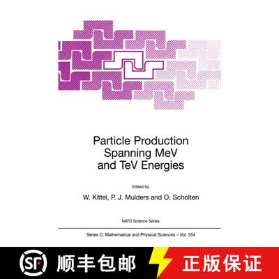 【3-4周达】Particle Production Spanning MeV and TeV Energies: - Particle Production Spanning MeV and ... [9780792364320]
