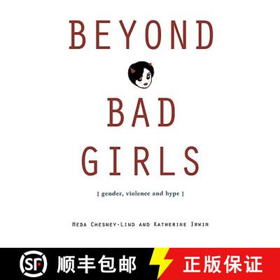 【3-4周达】Beyond Bad Girls : Gender, Violence and Hype [9780415948289]