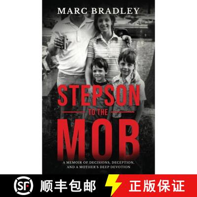 【3-4周达】Stepson to the Mob: A Memoir of Decisions, Deception, and a Mother's Deep Devotion [9798985423006]