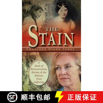 【3-4周达】The Stain: A Book of Reincarnation, Karma and the Release from Suffering [9780992104061]