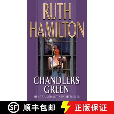 【3-4周达】Chandlers Green : A powerful and breathtakingly emotional saga set in the North West by be... [9780552172257]