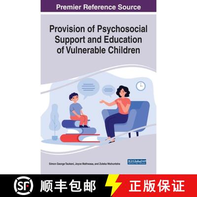 【3-4周达】精装 Provision of Psychosocial Support and Education of Vulnerable Children [9781799888963]