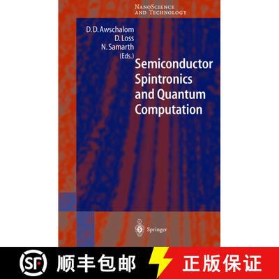 【3-4周达】精装 Semiconductor Spintronics and Quantum Computation [9783540421764]