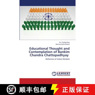 预订 Educational Thought and Contemplation of Bankim Chandra Chattopadhyay [9786139999033]
