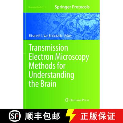 【3-4周达】Transmission Electron Microscopy Methods for Understanding the Brain [9781493981038]