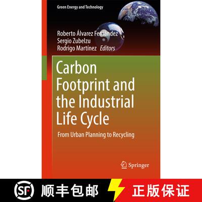 【3-4周达】精装 Carbon Footprint and the Industrial Life Cycle : From Urban Planning to Recycling (1s... [9783319549835]