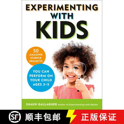 【3-4周达】Experimenting With Kids: 50 Amazing Science Projects You Can Perform on Your Child Ages 2-5 [9780143133551]