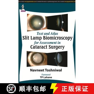 【3-4周达】Text and Atlas: Slit Lamp Biomicroscopy for Assessment in Cataract Surgery [9789351523840]