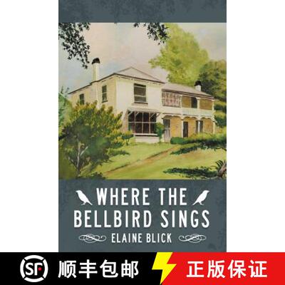 【3-4周达】Where the Bellbird Sings [9781612046044]
