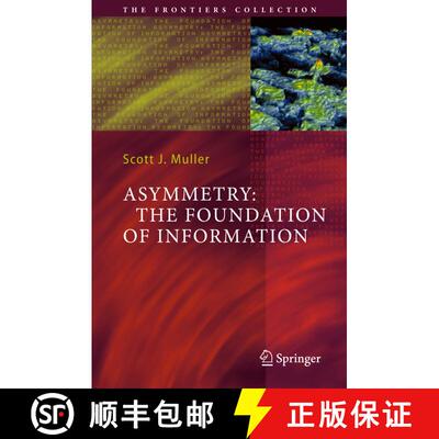 【3-4周达】Asymmetry: The Foundation of Information [9783540698838]