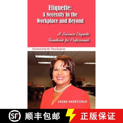【3-4周达】Etiquette: A Necessity In the Workplace and Beyond [9780983756699]