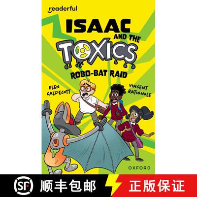 【3-4周达】Readerful Independent Library: Oxford Reading Level 11: Isaac and the Toxics · Robo-Bat Raid [9781382041515]