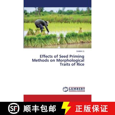 【3-4周达】Effects of Seed Priming Methods on Morphological Traits of Rice [9786208415648]