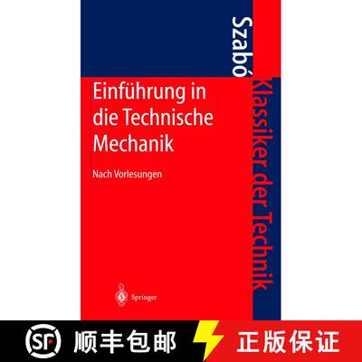 【3-4周达】精装 Einführung in die Technische Mechanik : Nach Vorlesungen (8. Aufl. 2003) [9783540442486]