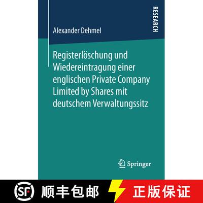 【3-4周达】Registerloeschung Und Wiedereintragung Einer Englischen Private Company Limited by Shares ... [9783658152772]