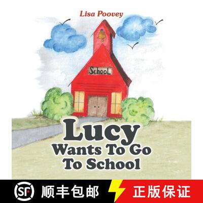 【3-4周达】Lucy Wants to Go to School [9781665743860]