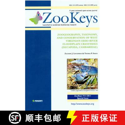 预订 ZooKeys 74: Zoogeography, Taxonomy, and Conservation of West Virginia's Ohio River Floodplain Cr... [9789546425706]