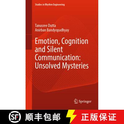 【3-4周达】精装 Emotion, Cognition and Silent Communication: Unsolved Mysteries [9789819993338]