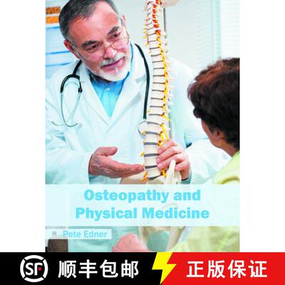 【3-4周达】精装 Osteopathy and Physical Medicine [9781682863565]