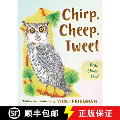 【3-4周达】Chirp, Cheep, Tweet with Owen Owl [9781646491483]