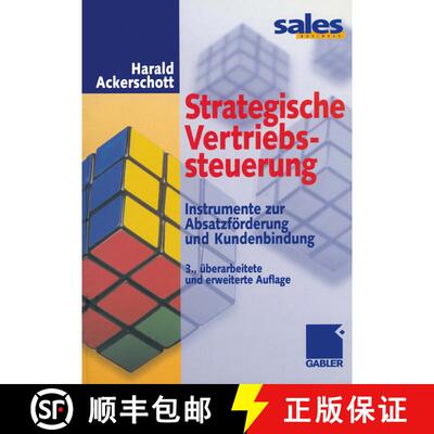 【3-4周达】Strategische Vertriebssteuerung : Instrumente zur Absatzförderung und Kundenbindung (3. A... [9783322871664]