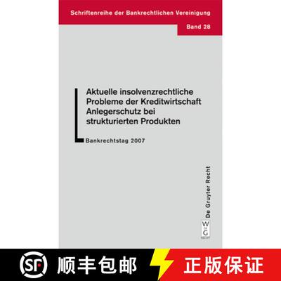 【3-4周达】精装 Aktuelle insolvenzrechtliche Probleme der Kreditwirtschaft. Anlegerschutz bei struktu... [9783899494426]