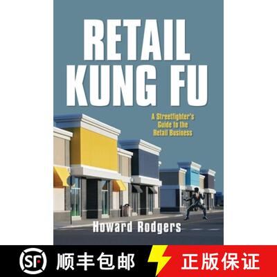【3-4周达】Retail Kung Fu: A Streetfighter's Guide to the Retail Business [9798822970939]
