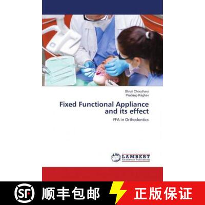 预订 Fixed Functional Appliance and its effect [9786139832309]