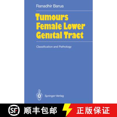 【3-4周达】Tumours of the Female Lower Genital Tract : Classification and Pathology [9783642748301]