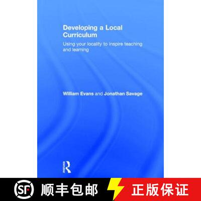 【3-4周达】精装 Developing a Local Curriculum: Using Your Locality to Inspire Teaching and Learning [9780415708913]