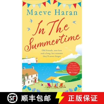 【3-4周达】In the Summertime : Old friends, new love and a long, hot English summer by the sea [9781529035216]