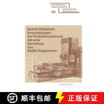 【3-4周达】Entscheidungen der Produktionsplanung mit einer Sammlung von BASIC-Programmen [9783764310127]