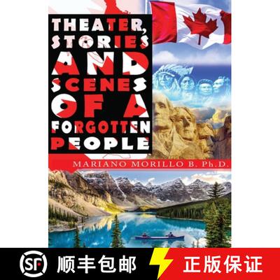 【3-4周达】精装 Theater, Stories And Scenes Of A Forgotten People [9781774190159]