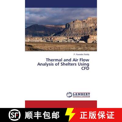 预订 Thermal and Air Flow Analysis of Shelters Using CFD [9783659648380]