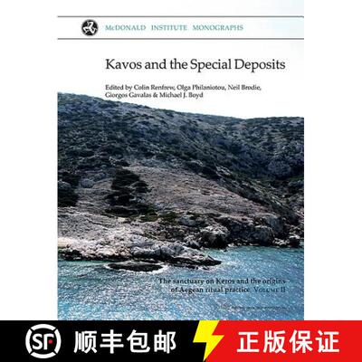 【3-4周达】精装 Kavos and the Special Deposits: The sanctuary on Keros and the origins of Aegean ritual [9781902937700]