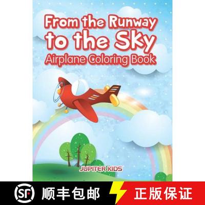 【3-4周达】From the Runway to the Sky: Airplane Coloring Book [9781683263647]