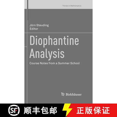 【3-4周达】Diophantine Analysis : Course Notes from a Summer School (Softcover reprint of the origina... [9783319840208]